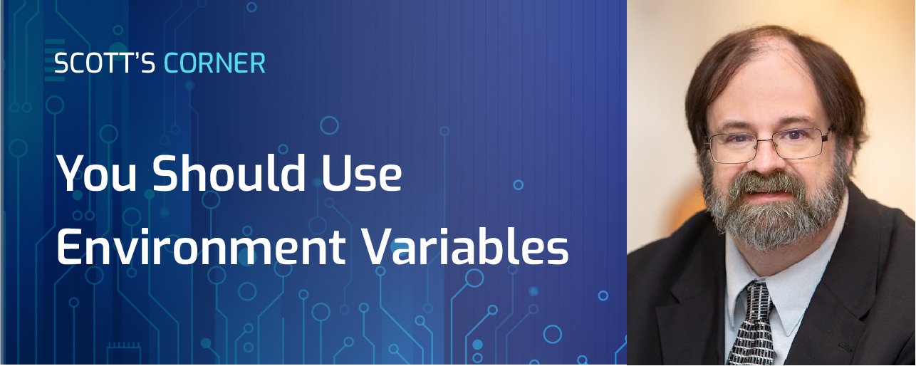 You Should Use Environment Variables - Midrange Dynamics North America