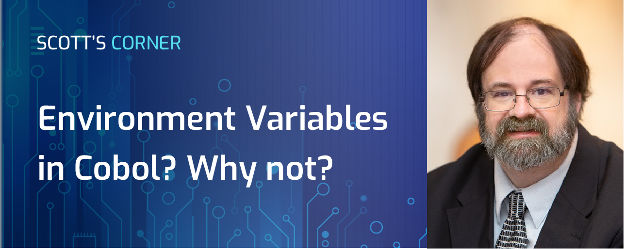 Environment Variables in Cobol? Why not? - Midrange Dynamics North America